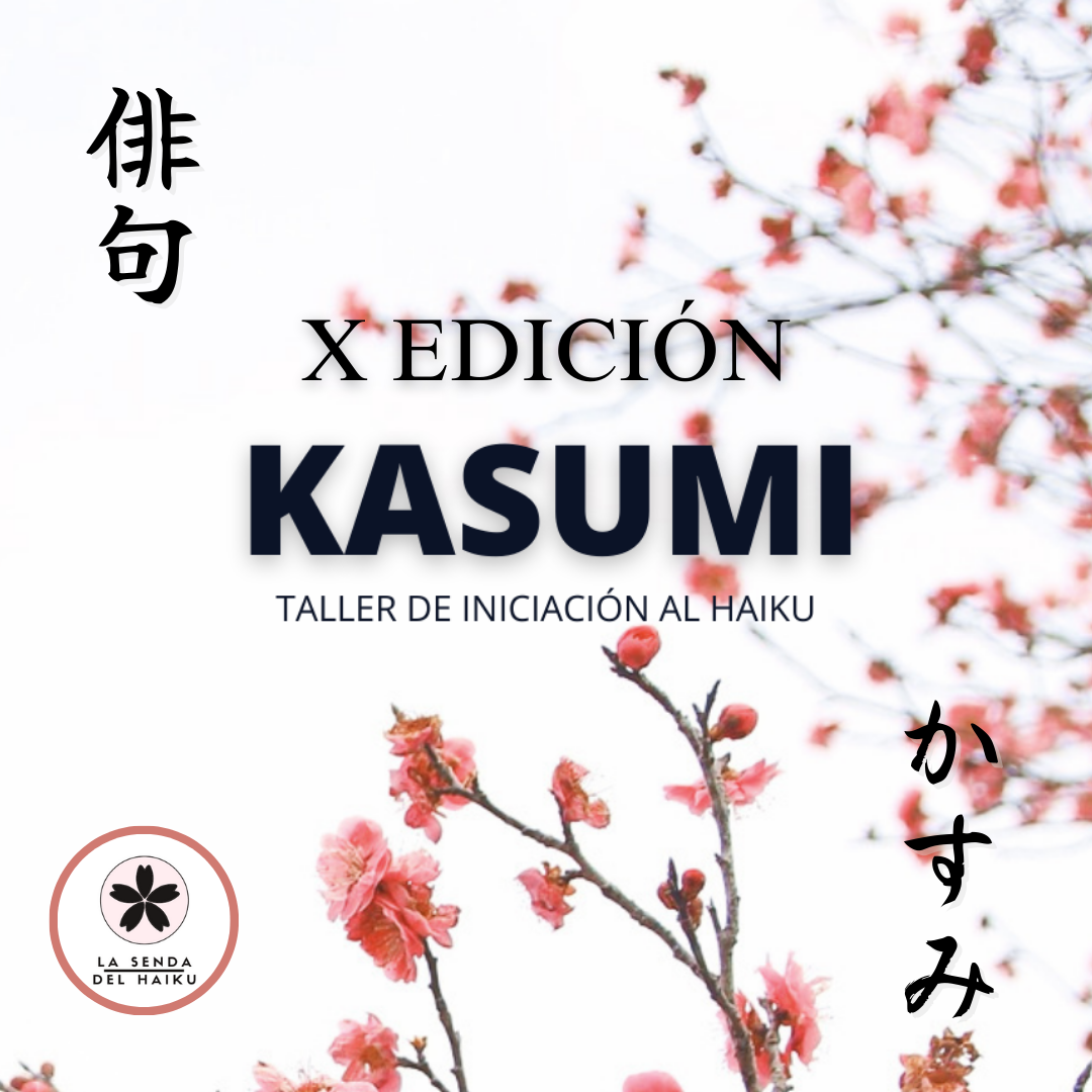 Kasumi. Taller de iniciación al haiku – La senda del haiku